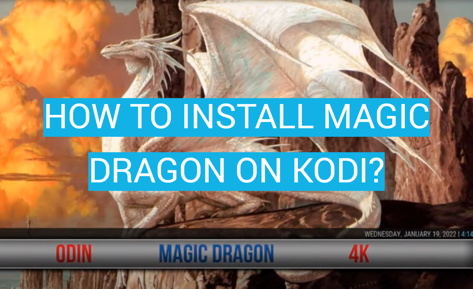 How to Install Magic Dragon on Kodi? - Kodiprofy